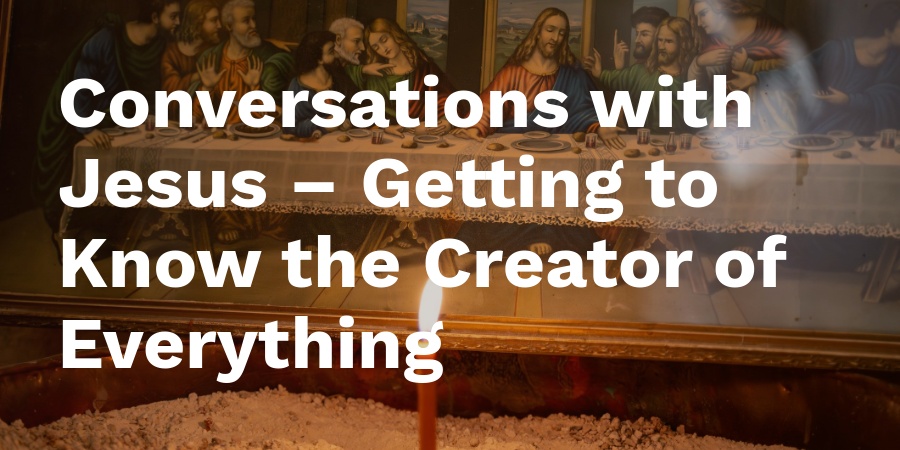 Conversations with Jesus: Insights from The Gospel of Matthew